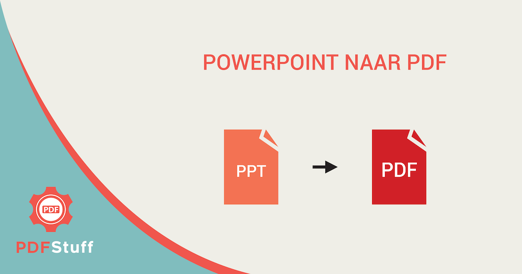 PowerPoint naar PDF - PPT naar PDF - PowerPoint Omzetten naar PDF
